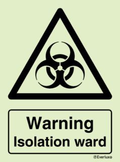Warning Isolation ward sign - SC 052 | MariTeam